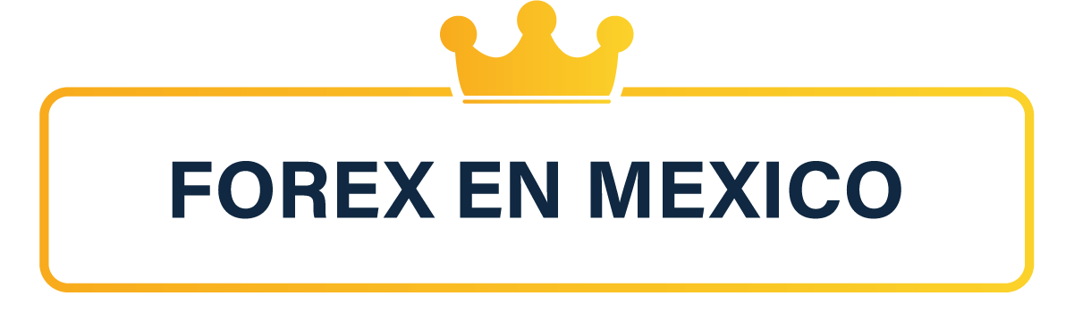 Fundamentos de Forex México 2022 - ¿Qué es Forex Trading?